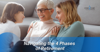 Navigating the 4 Phases of Retirement | One2One Wealth Strategies, LLC